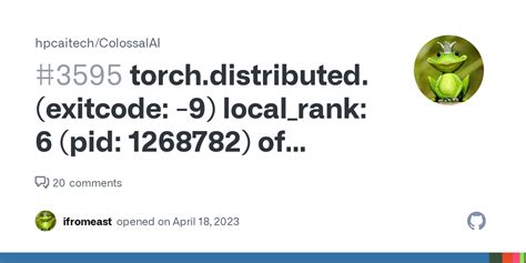 Torchdistributedelasticmultiprocessingapifailed Exitcode 9