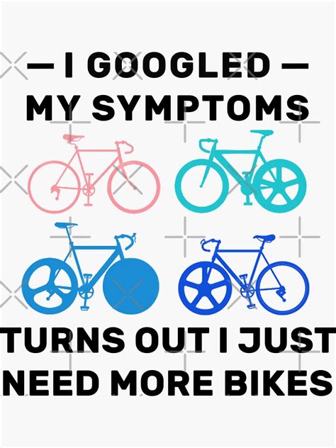 Cycling Symptoms Funny Cycling Cyclist Quote Sticker For Sale By
