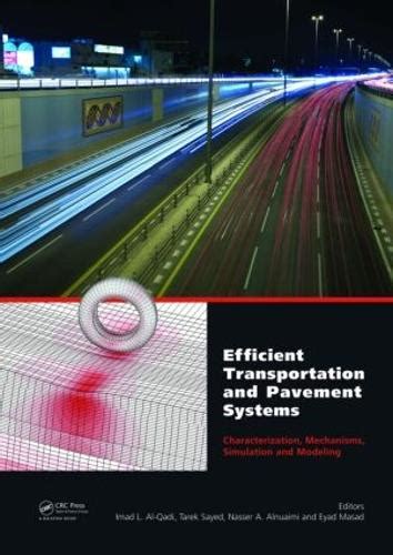 Книга Efficient Transportation And Pavement Systems Characterization