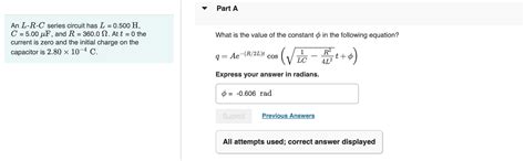 Solved Part AAn L R C Series Circuit Has L H C Chegg Com