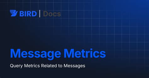 Message Metrics Bird API Docs
