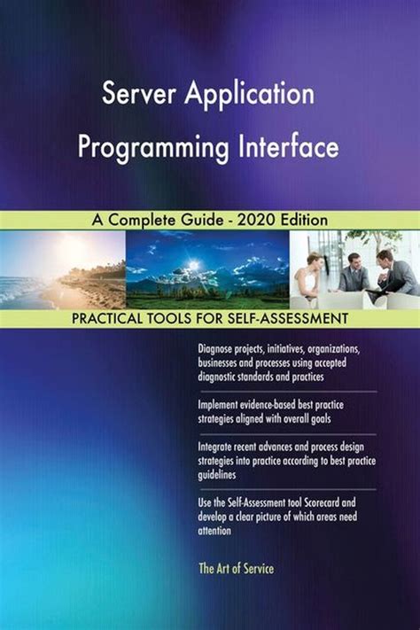 Server Application Programming Interface A Complete Guide 2020 Edition Ebook