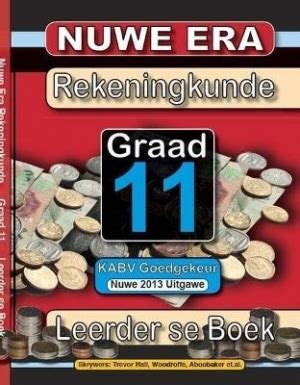Nuwe Era Rekeningkunde Gr 11 Leerdersboek Van Schaik