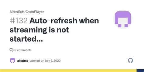auto refresh when streaming is not started · issue 132 · airensoft