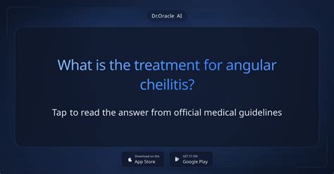 What Is The Treatment For Angular Cheilitis