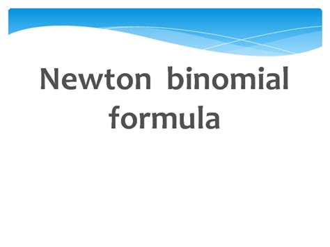 Newton Binomial Formula презентация доклад