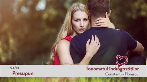Constantin Florescu Tonomatul Indragostitilor Youtube