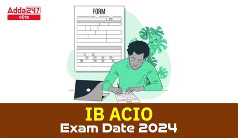 Ib Acio ପରୀକ୍ଷା ତାରିଖ 2024 Acio ଗ୍ରେଡ୍ 2 କାର୍ଯ୍ୟନିର୍ବାହୀ କାର୍ଯ୍ୟସୂଚୀ