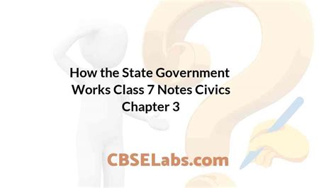 How The State Government Works Class 7 Notes Civics Chapter 3 Cbse Labs