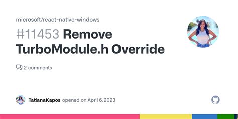 Remove Turbomoduleh Override · Issue 11453 · Microsoftreact Native