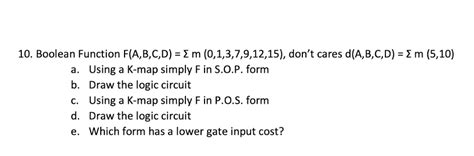 solved 10 boolean function f a b c d Σm 0 1 3 7 9 12 15