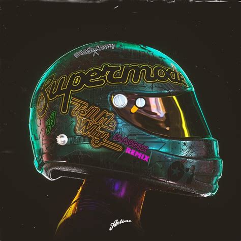 Supermode Tell Me Why Maddix Remix Lyrics Genius Lyrics