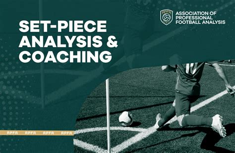 Set Piece Analysis And Coaching Apfa