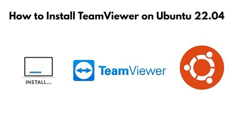 How To Install TeamViewer On Ubuntu YouTube