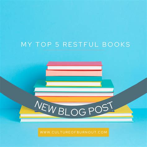 My Top 5 Restful Books Our Books