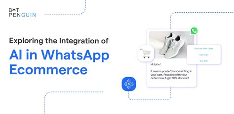 Exploring The Integration Of Ai In Whatsapp Ecommerce