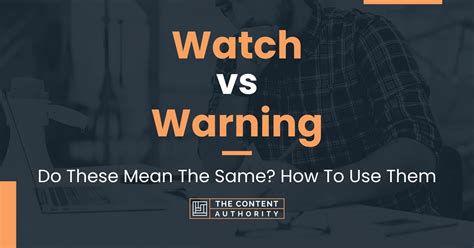 What Is A Watch Vs A Warning At Kai Haddon Blog
