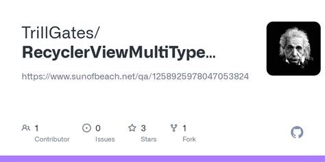 GitHub TrillGates RecyclerViewMultiTypeDemo Https Sunofbeach Net Qa