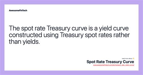 Spot Rate Treasury Curve AwesomeFinTech Blog