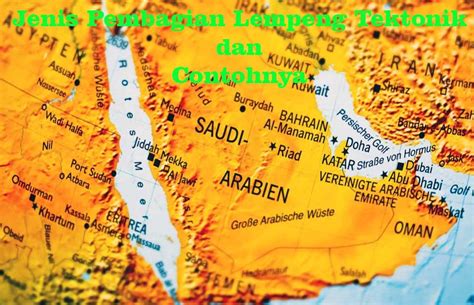 √ 5 Jenis Pembagian Lempeng Tektonik Dan Contohnya Ilmu Geografi