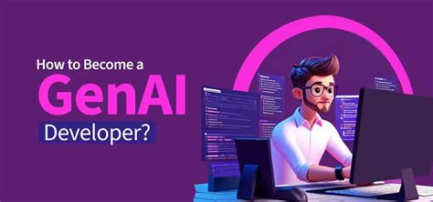 How To Become A Genai Developer Geeksforgeeks