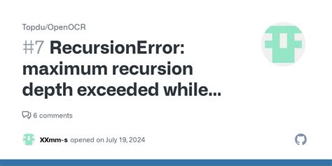 Recursionerror Maximum Recursion Depth Exceeded While Calling A Python Object · Issue 7