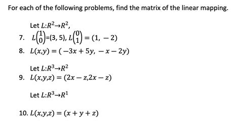 Solved For Each Of The Following Problems Find The Matrix Chegg Com
