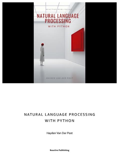 Natural Language Processing With Python A Comprehensive Guide To Nlp In The Age Of Ai For 2024
