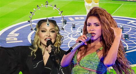 Madonna Y Shakira Harán Historia En La Final Del Mundial Todo Lo Que