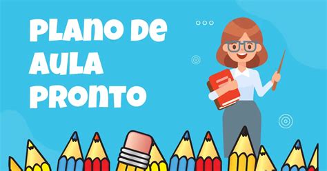 Como Criar Um Plano De Aula Pronto De Matemática Para O 7º Ano