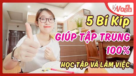 Làm Sao để Tập Trung Học Bài Cách Tập Trung 100 Khi Học Tập Và Làm