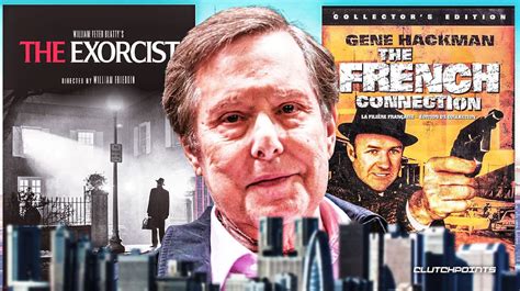 The Exorcist Director William Friedkin Dead At 87