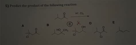 Solved Predict The Product Of The Following Reaction AB C D Chegg Com