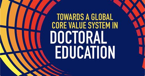 Towards A Global Core Value System In Doctoral Education League Of