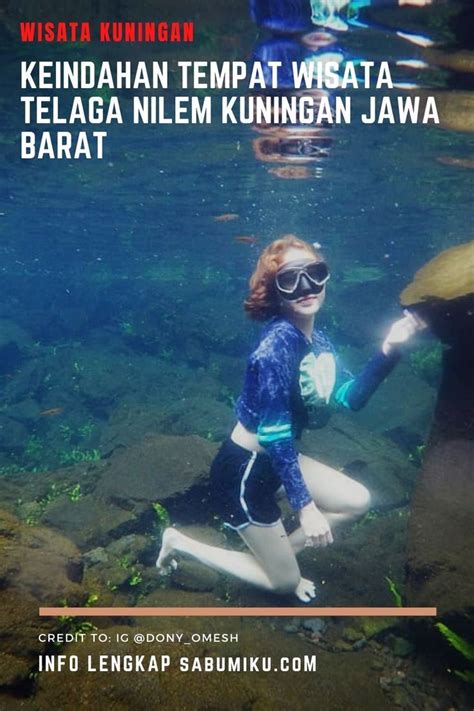 Keindahan Tempat Wisata Telaga Nilem Kuningan Wisatajawabarat