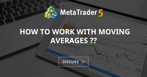 How To Work With Moving Averages Moving Average Ma Mql4 And Metatrader 4 Mql4
