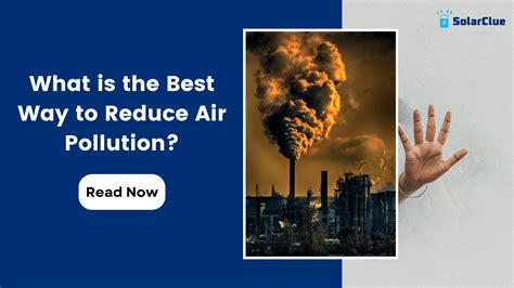 What Is The Best Way To Reduce Air Pollution
