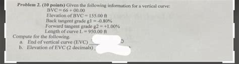 Solved Problem Points Given The Following Chegg