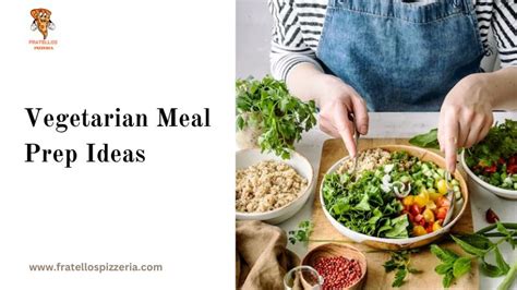 Delicious Vegetarian Meal Prep Ideas