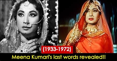 These Were The Last Words Of Meena Kumari A Tragedy Queen On Screen