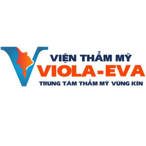 Trang Chủ Viện Thẩm Mỹ Viola Eva Trung Tâm Thẩm Mỹ Vùng Kín