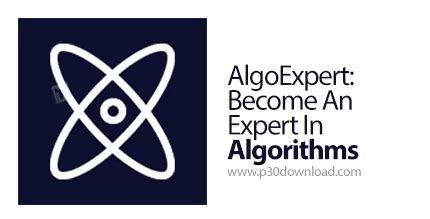 دانلود AlgoExpert Become An Expert In Algorithms آموزش الگوریتم ها به