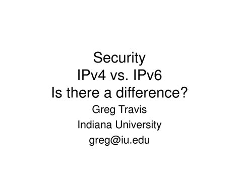PPT Security In IPv4 Vs IPv6 Exploring The Differences PowerPoint Presentation ID 8165638