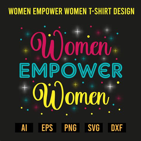 Women Empower Women T Shirt Design Masterbundles