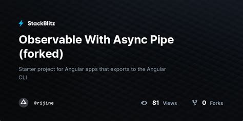 Observable With Async Pipe Forked Stackblitz