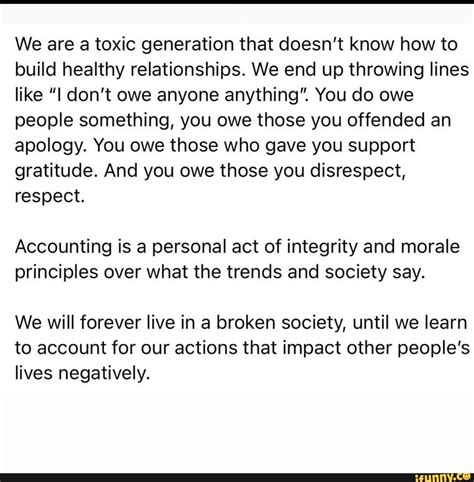 We Are A Toxic Generation That Doesn T Know How To Build Healthy