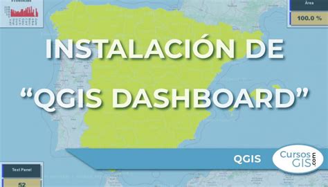 Instalación Del Complemento Qgis Dashboard” Tyc Gis Formación Tyc