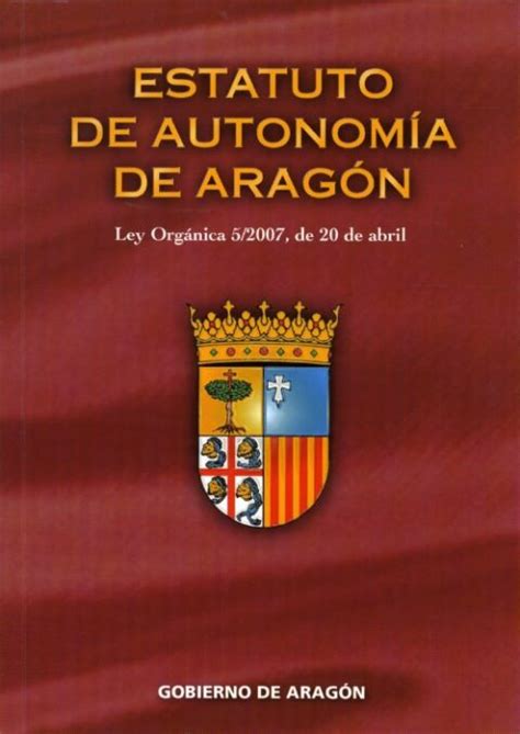 Estatuto De Autonomía De Aragón Centro Del Libro De Aragón
