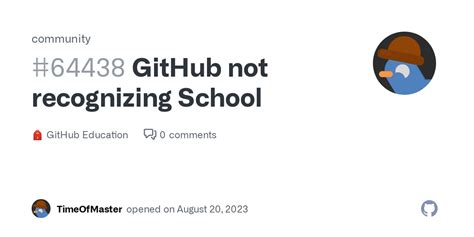 Github Not Recognizing School · Community · Discussion 64438 · Github