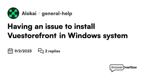 Having An Issue To Install Vuestorefront In Windows System Alokai